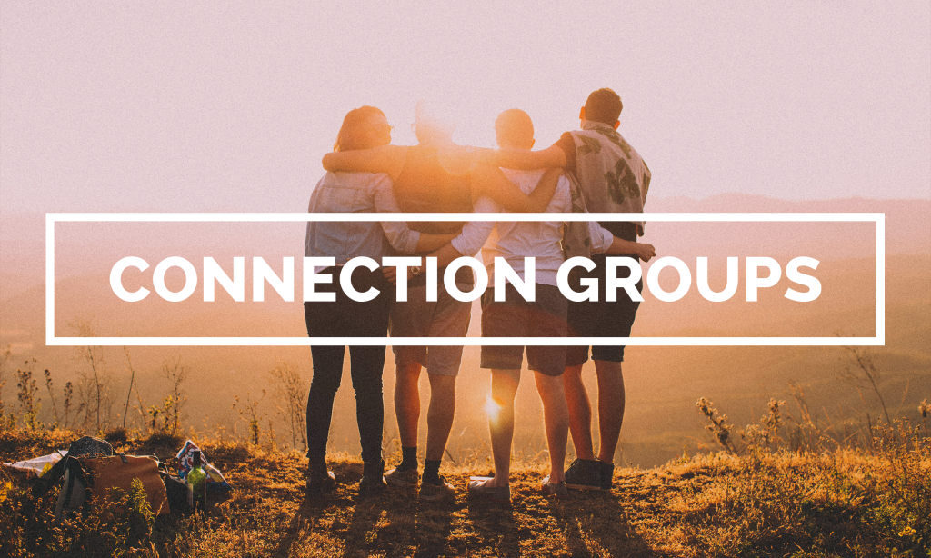 Connection Groups – Connection Christian Church